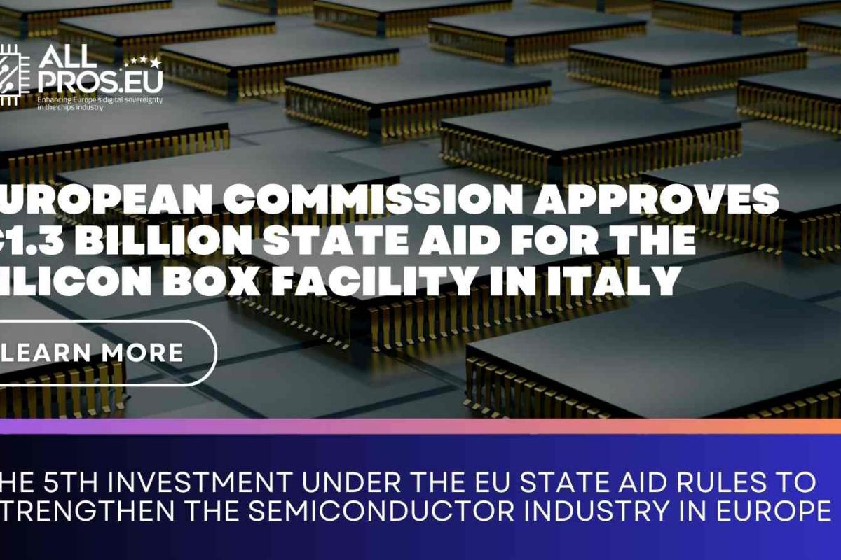 European Commission Approves €1.3 Billion State Aid for Italy’s Silicon ...